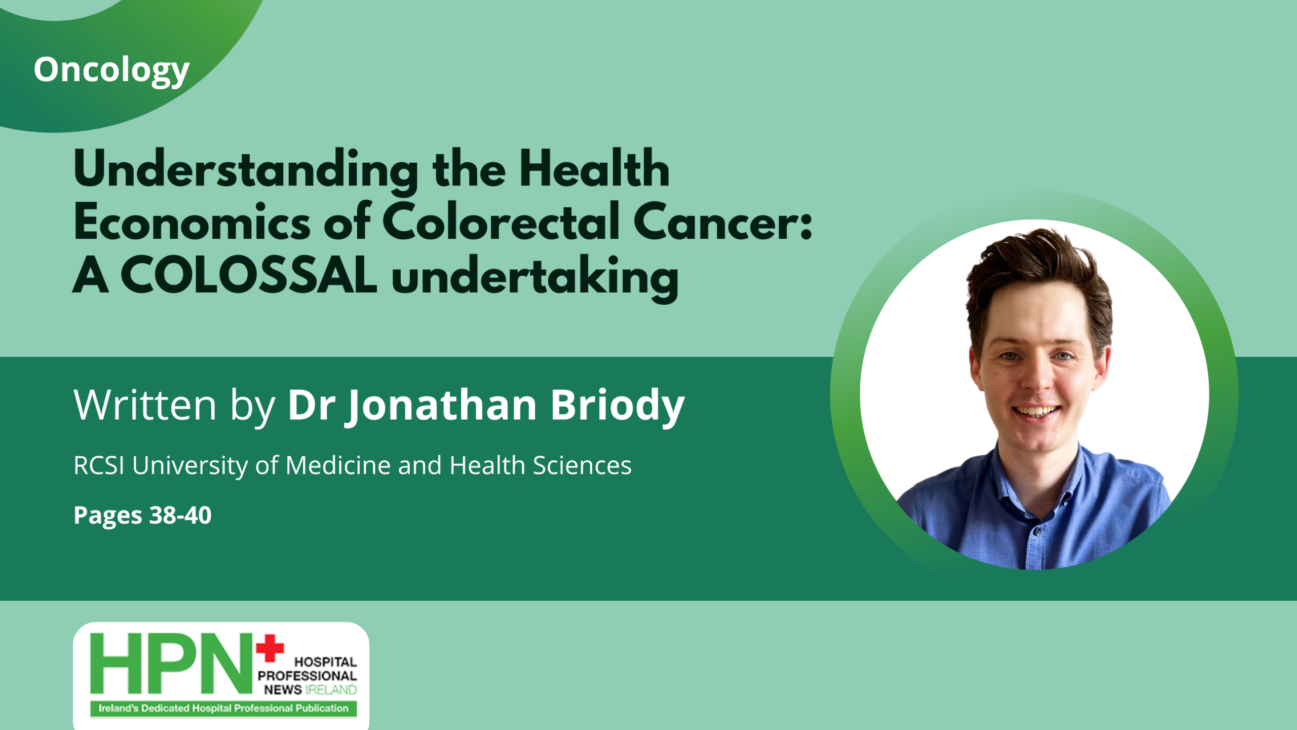 Understanding the Health Economics of Colorectal Cancer: A COLOSSAL ...