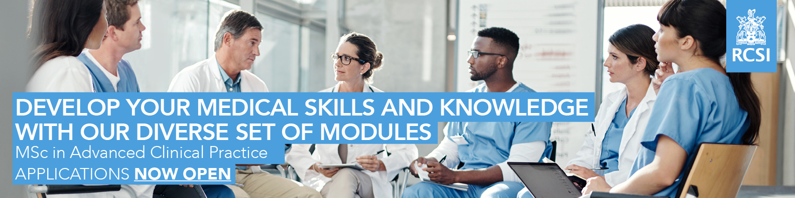 RCSI open applications for MSc in Advanced Clinical Practice - Hospital ...